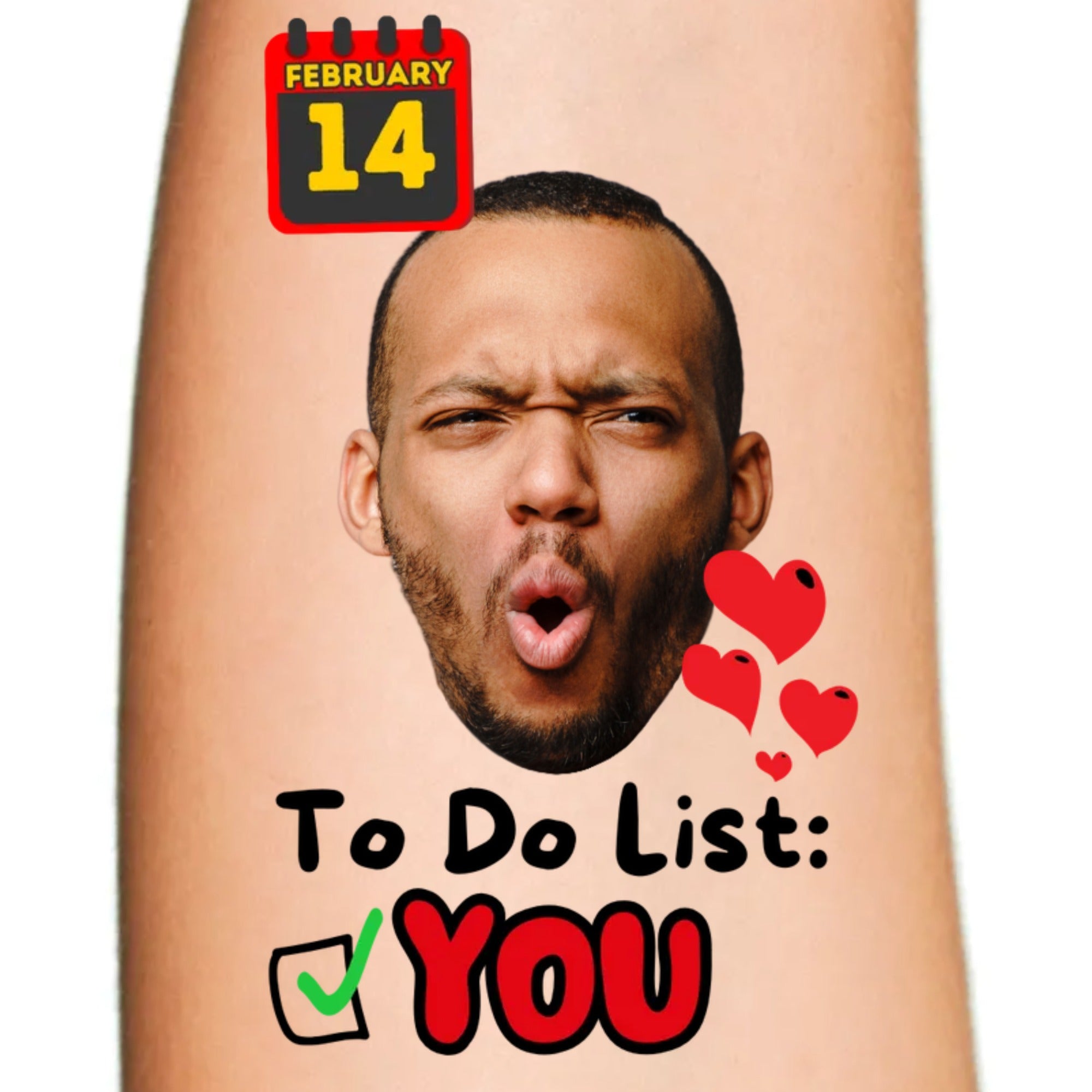 Valentine's Day To Do List Tattoo: Order Online! | Inkbond