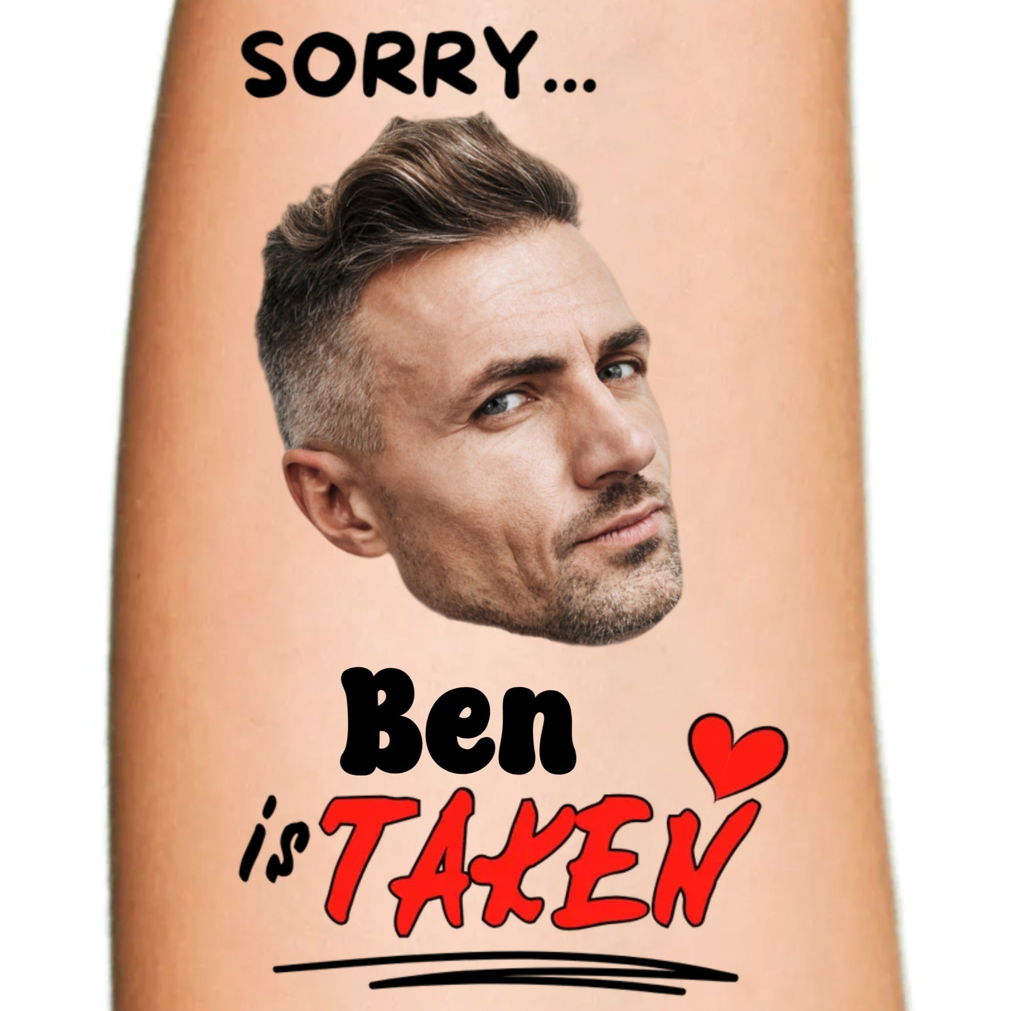 Sorry, Is Taken Tattoo: Order Online! | Inkbond